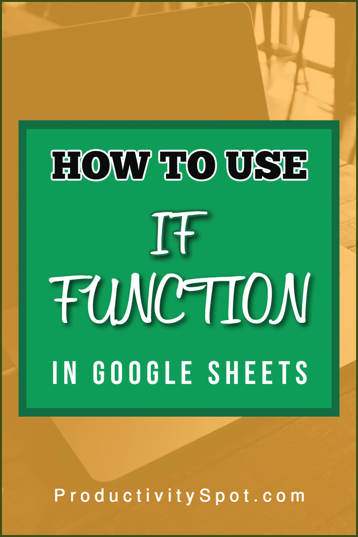 The Easiest IF Function Google Sheets Guide
